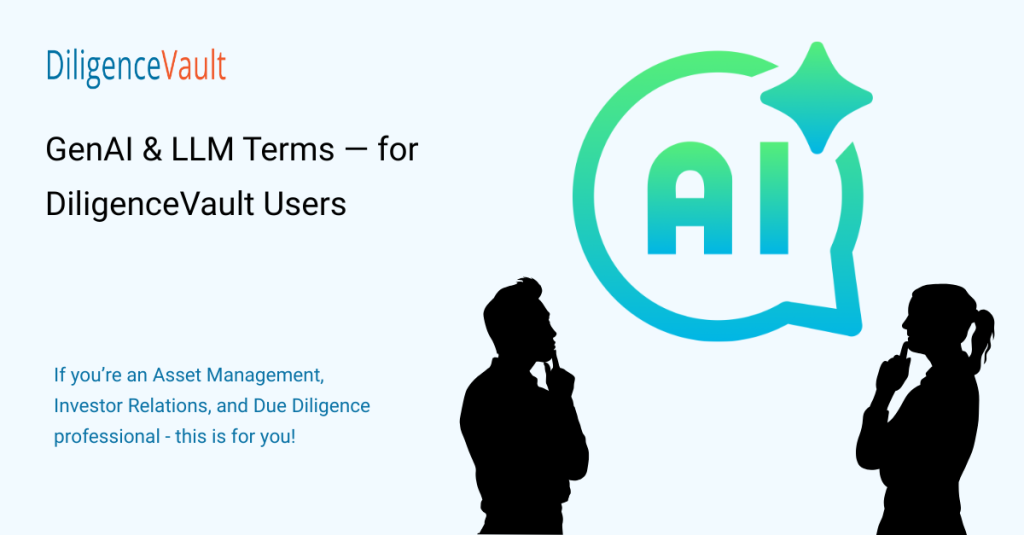 GenAI & LLM Terms Guide – for DiligenceVault Users